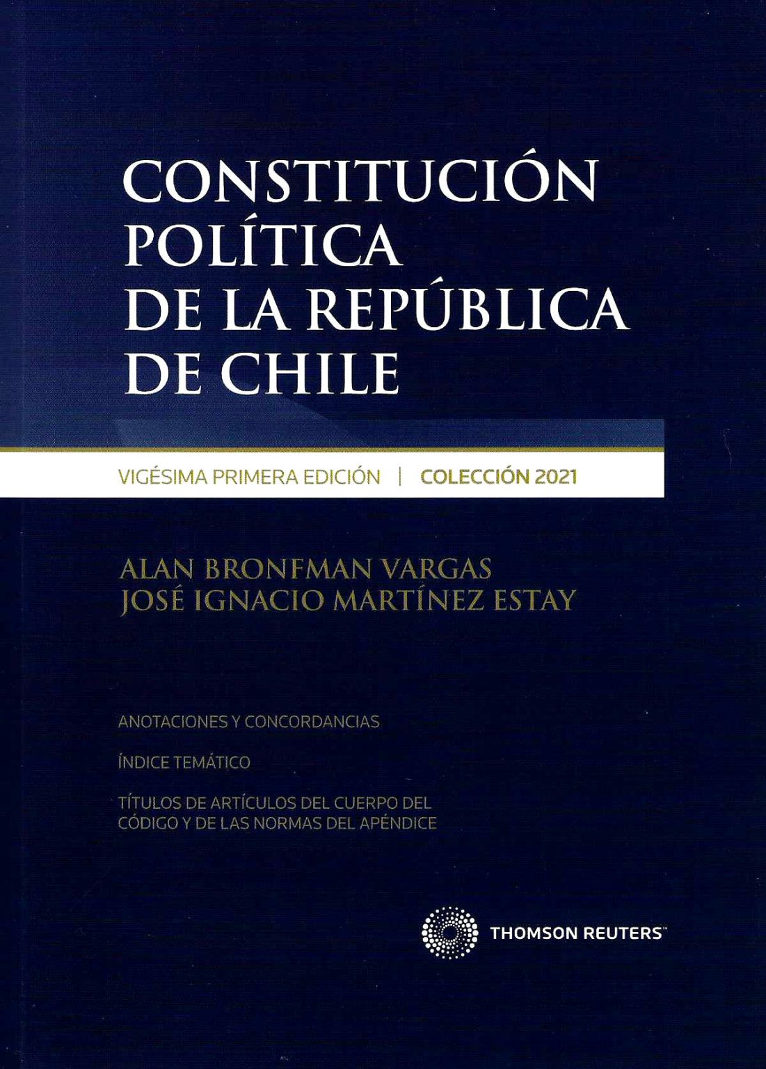 Constitución Política de la República de Chile 2021. Vigésima primera ...