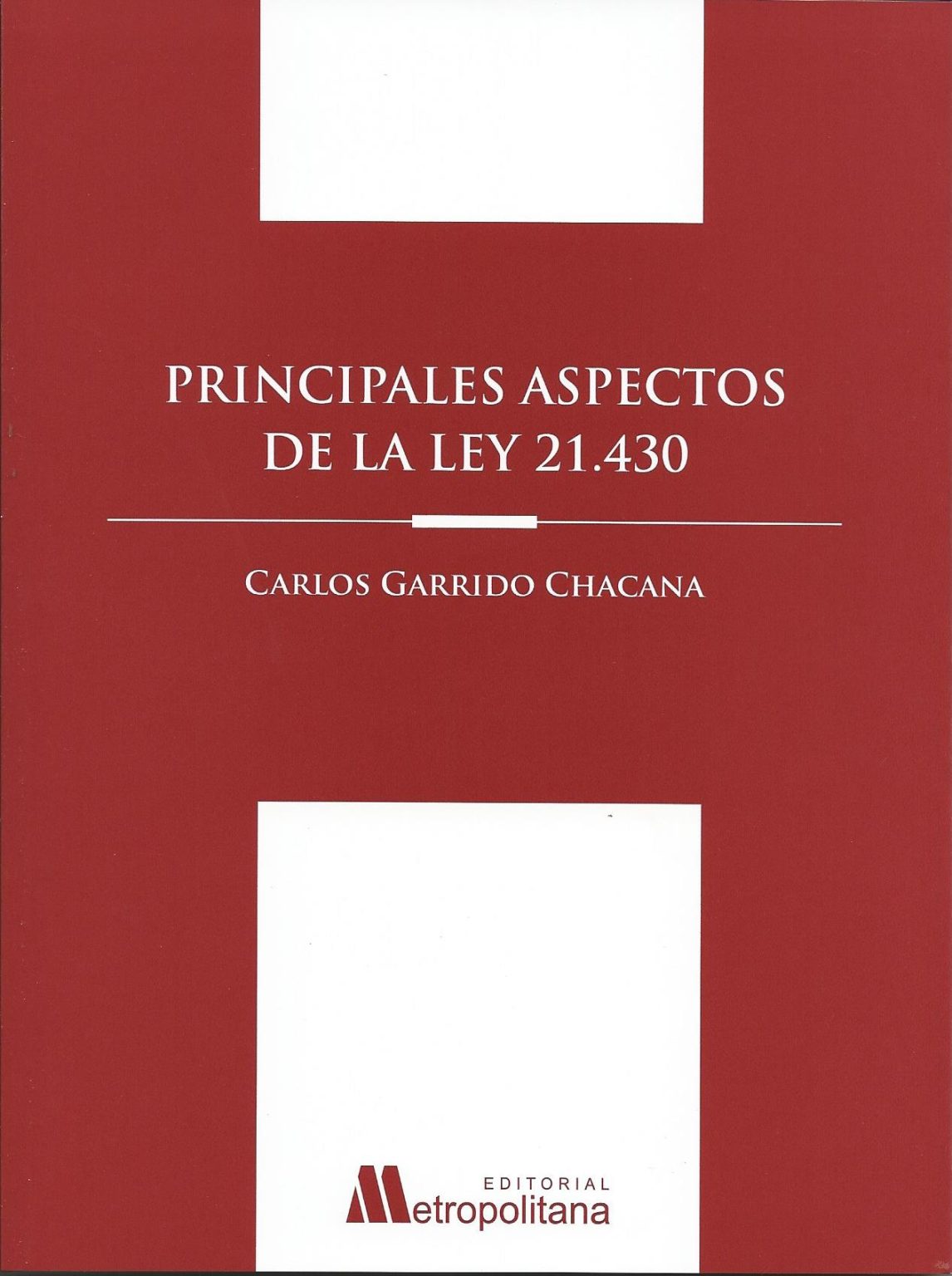Principales Aspectos de la Ley 21.430 - Editorial Metropolitana