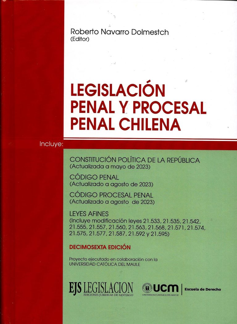 Legislación Penal y Procesal Penal Chilena, Decima sexta edición ...