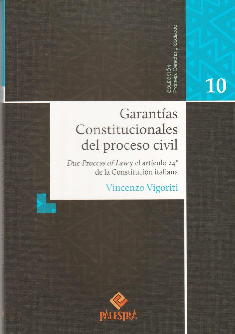 Garantías Constitucionales del Proceso Civil, Due Process of Law y el ...